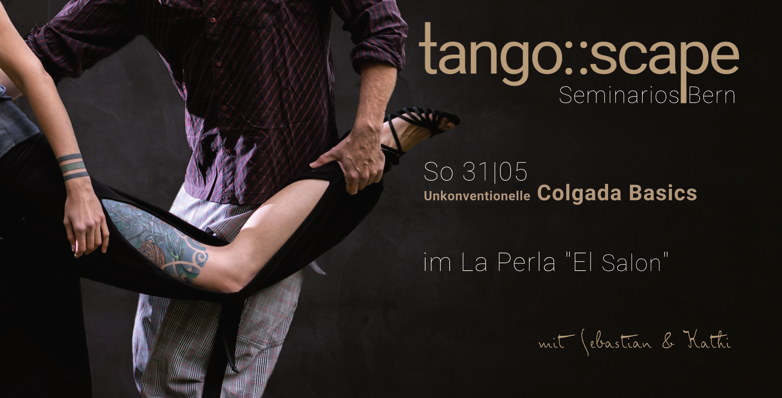 Tango Seminario Bern | Unkonventionelle Colgada-Basics & eine kleine ...